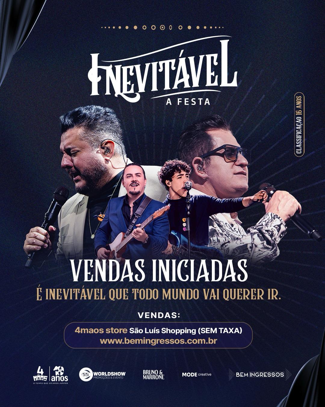 “Inevitável – A Festa” estreia em São Luís com Bruno & Marrone, Enzo ...